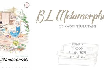BL métamorphose #1 • Kaori Tsurutani